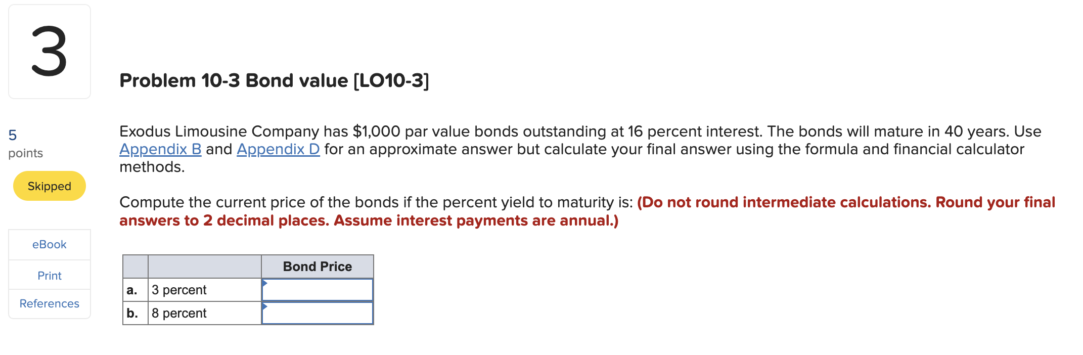 Solved Exodus Limousine Company has $1,000 par value bonds | Chegg.com