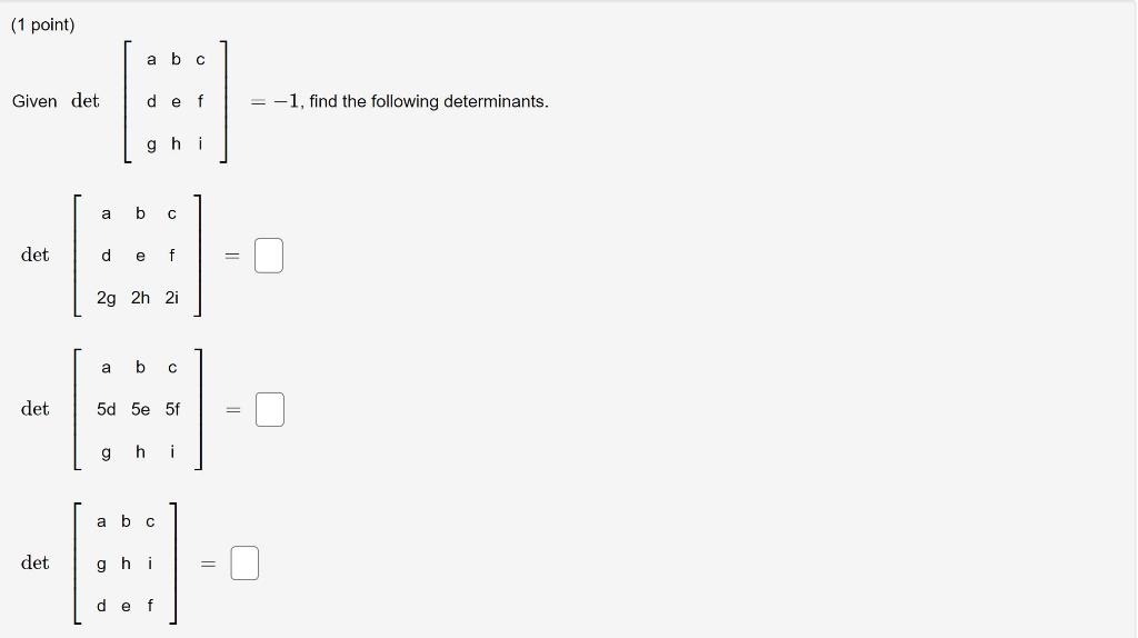 Solved (1 point) Given det | Chegg.com