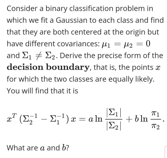 Consider A Binary Classification Problem In Which We 