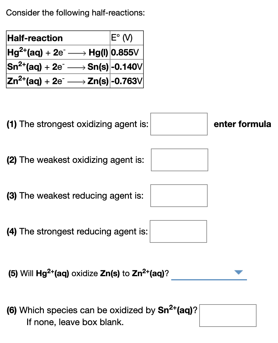 Solved Consider the following half-reactions: Half-reaction | Chegg.com
