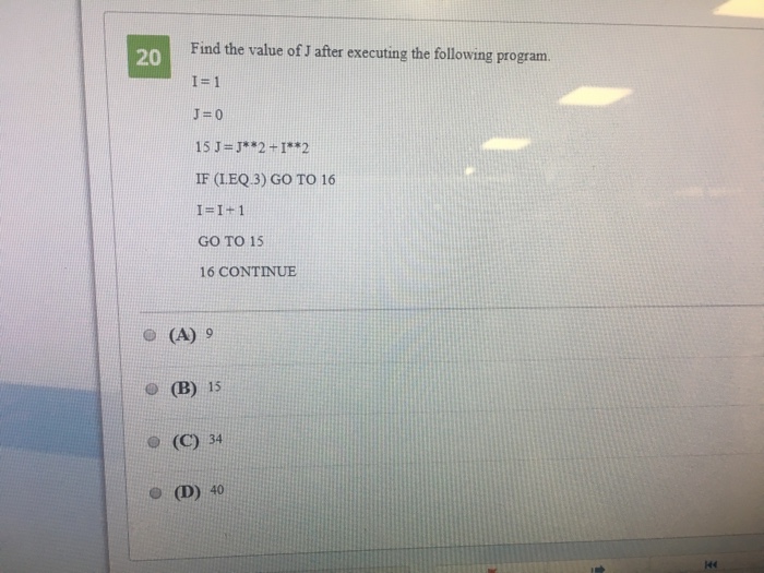 Solved 20 Find the value of J after executing the following | Chegg.com