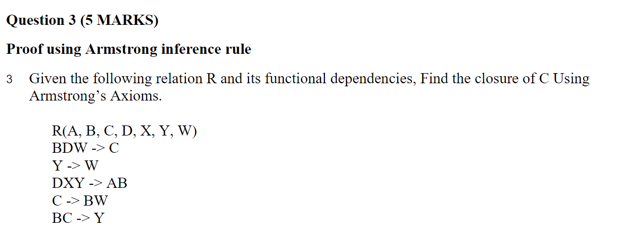 Solved Proof Using Armstrong Inference Rule 3 Given The
