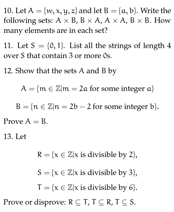 Solved 10. Let A={w,x,y,z} and let B={a,b}. Write the | Chegg.com