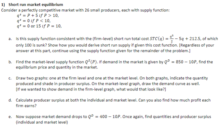 Solved 1) Short run market equilibrium Zonsider a perfectly | Chegg.com