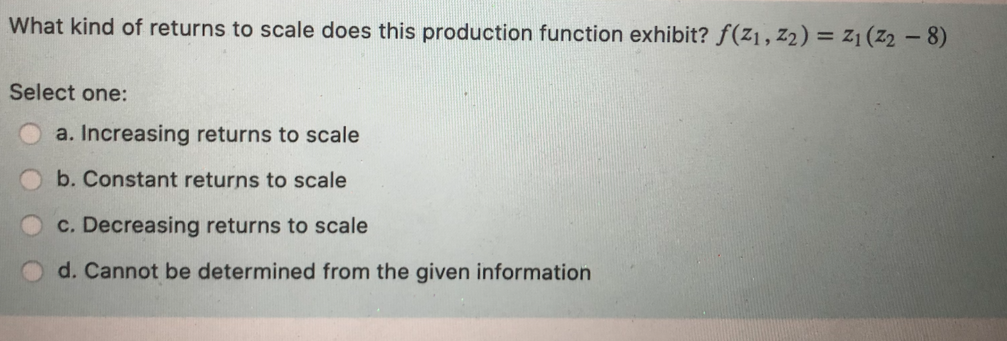 Solved What kind of returns to scale does this production | Chegg.com