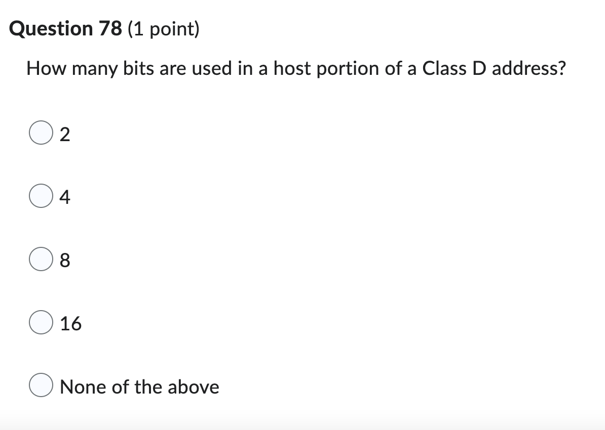 Solved How many bits are used in a host portion of a Class D | Chegg.com