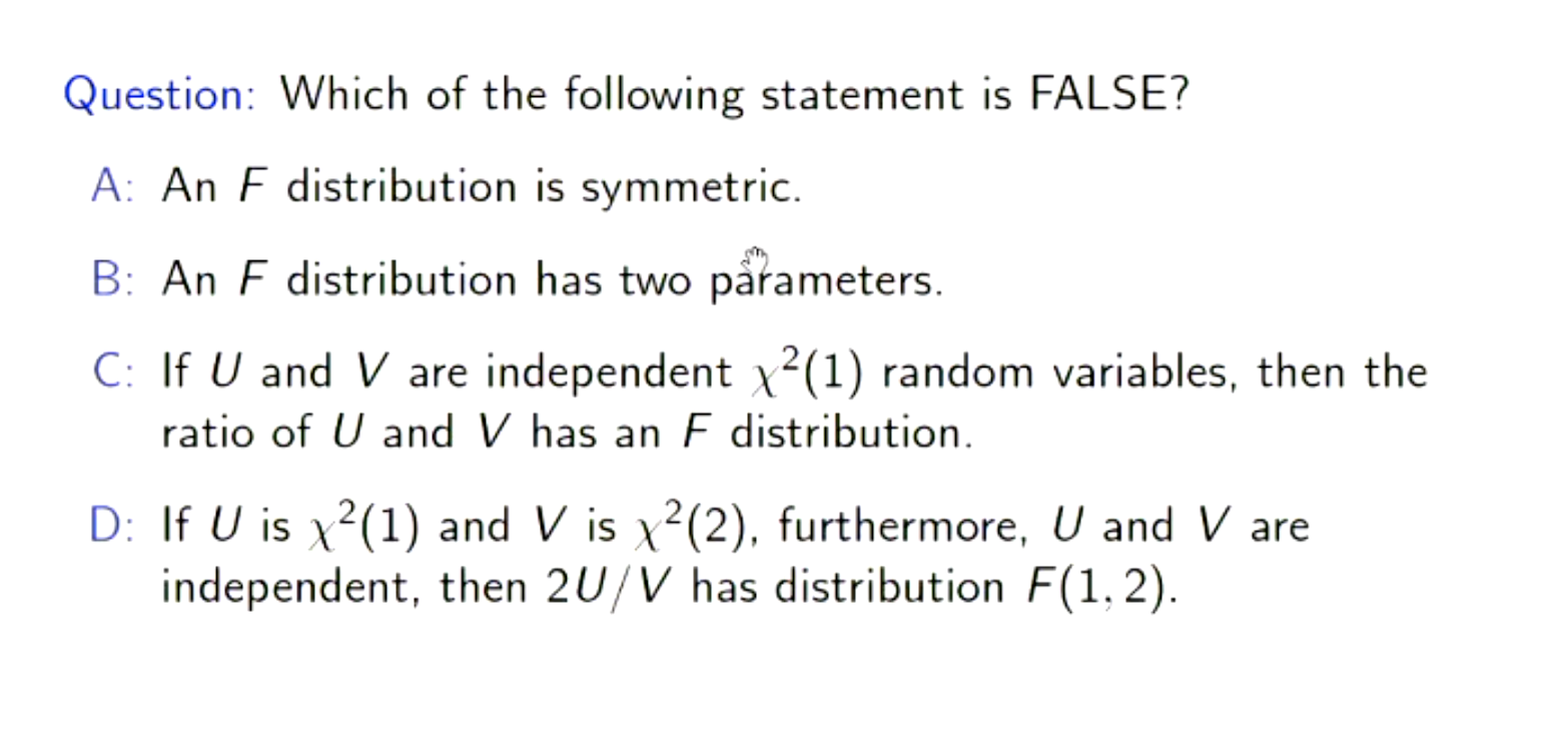 Solved Question: Which of the following statement is FALSE? | Chegg.com