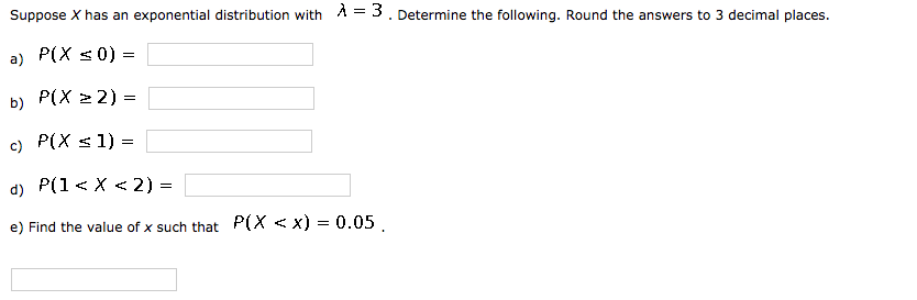 Solved Suppose X has an exponential distribution with A= 3. | Chegg.com