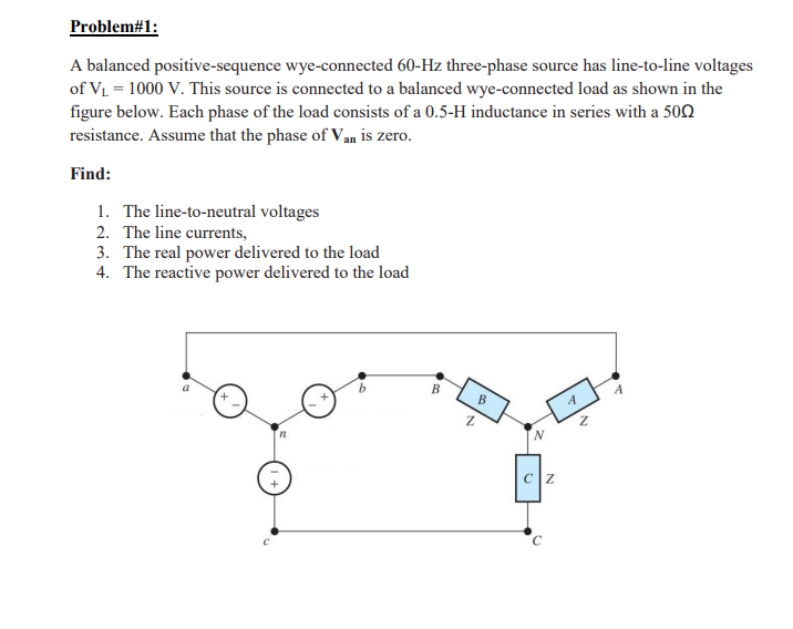 Solved Problem#1: A balanced positive-sequence wye-connected | Chegg.com