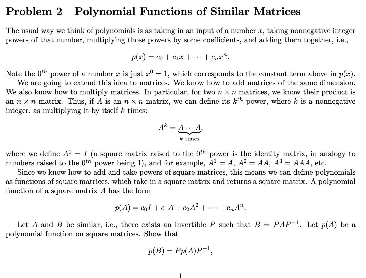 Solved Problem 2 Polynomial Functions of Similar Matrices | Chegg.com