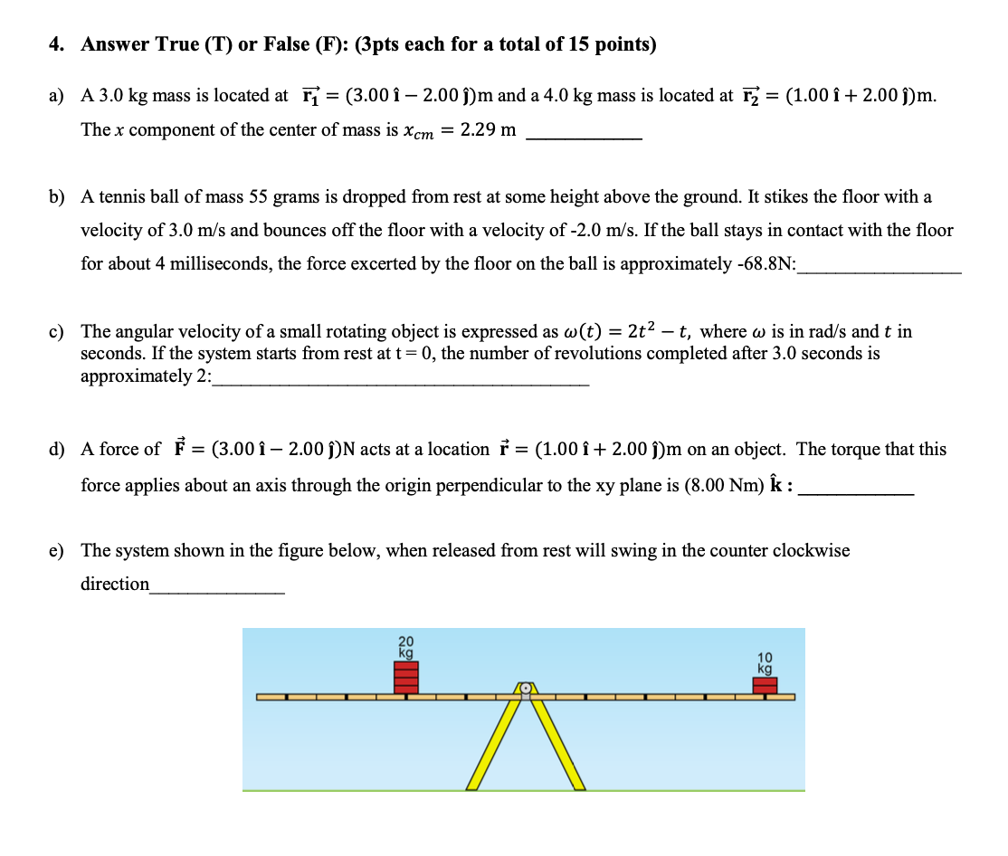 Solved 4. Answer True (T) or False (F): (3pts each for a | Chegg.com