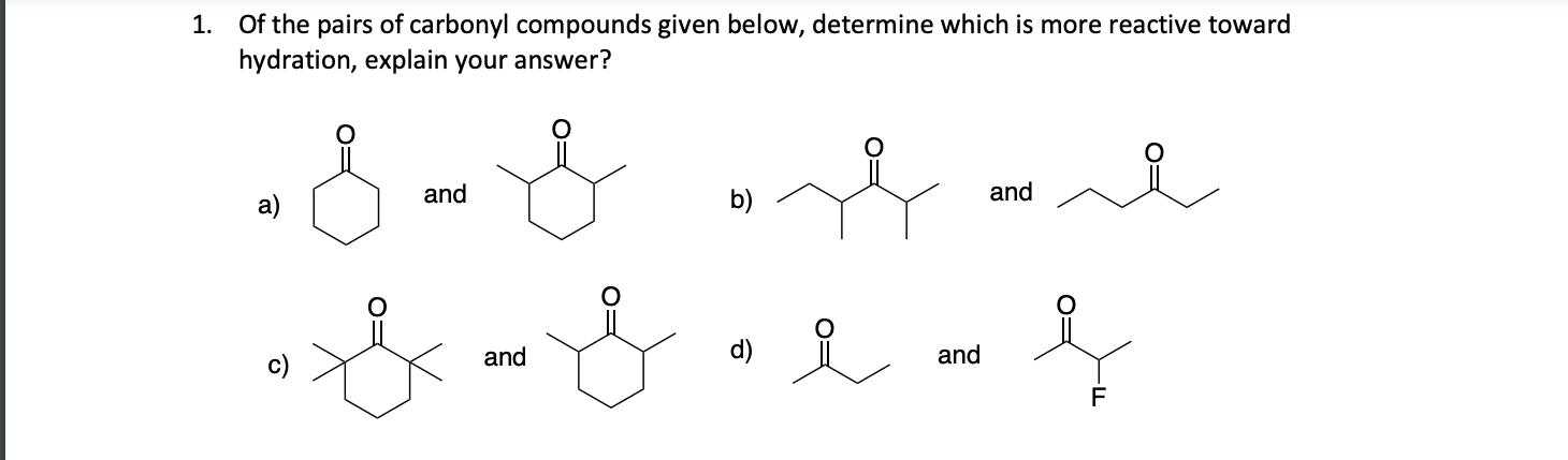 Solved Of the pairs of carbonyl compounds given below, | Chegg.com