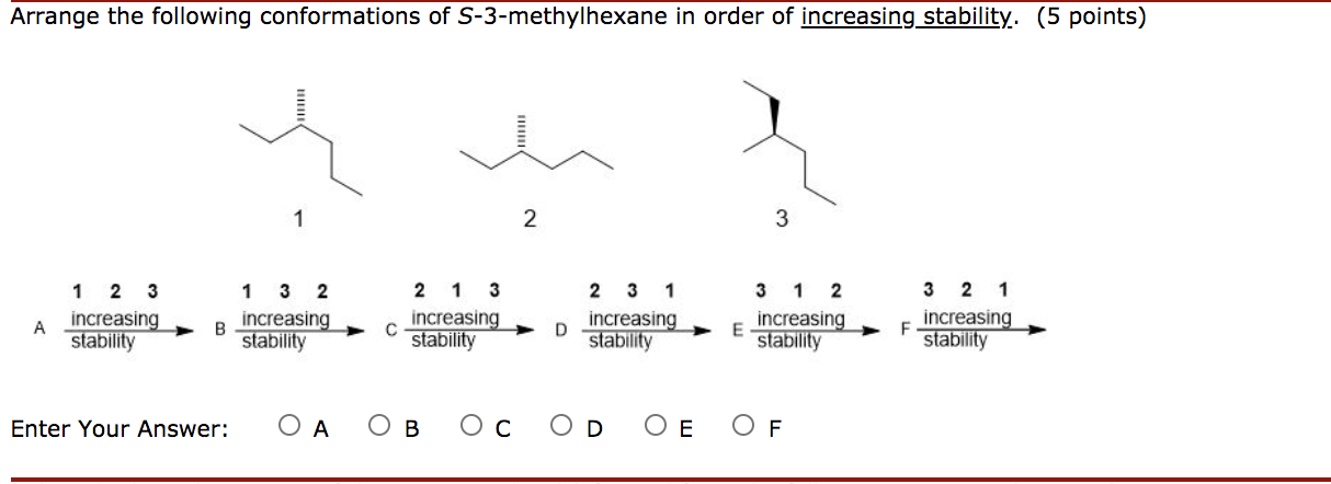 Solved Arrange the following conformations of | Chegg.com