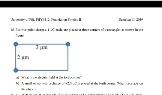 Solved University of Fiji. PHYF112: Foundation Physics II | Chegg.com
