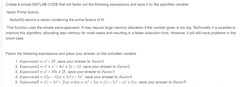 Solved Create A Simple Matlab Code That Will Factor Out The 1574