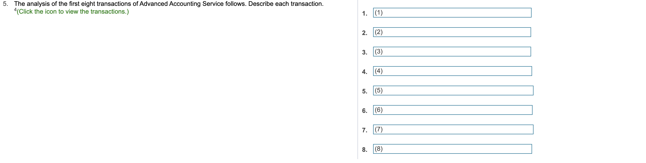 Solved 5. The analysis of the first eight transactions of | Chegg.com