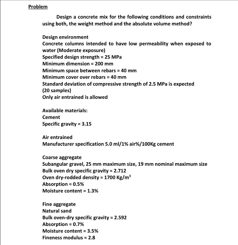 Solved Problem Design a concrete mix for the following | Chegg.com
