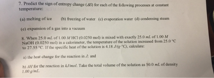 Solved Predict the sign of entropy change (delta S) for each | Chegg.com