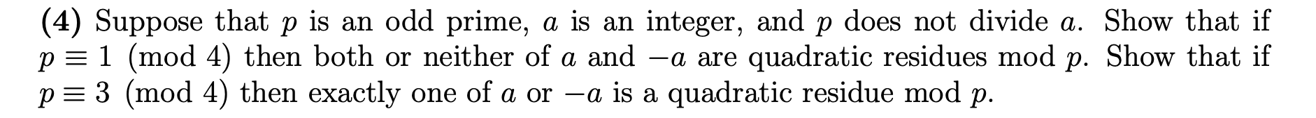 Solved (4) Suppose that p is an odd prime, a is an integer, | Chegg.com