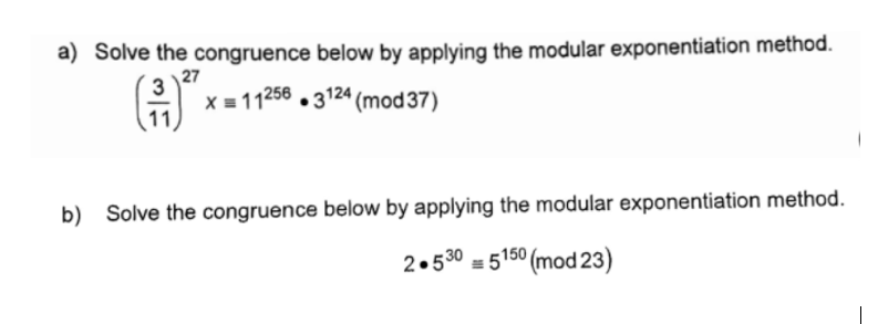 Solved a) Solve the congruence below by applying the modular | Chegg.com