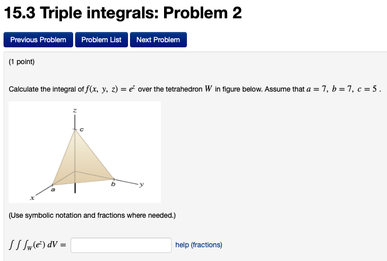 Solved 15.3 Triple integrals: Problem 2 Previous Problem | Chegg.com