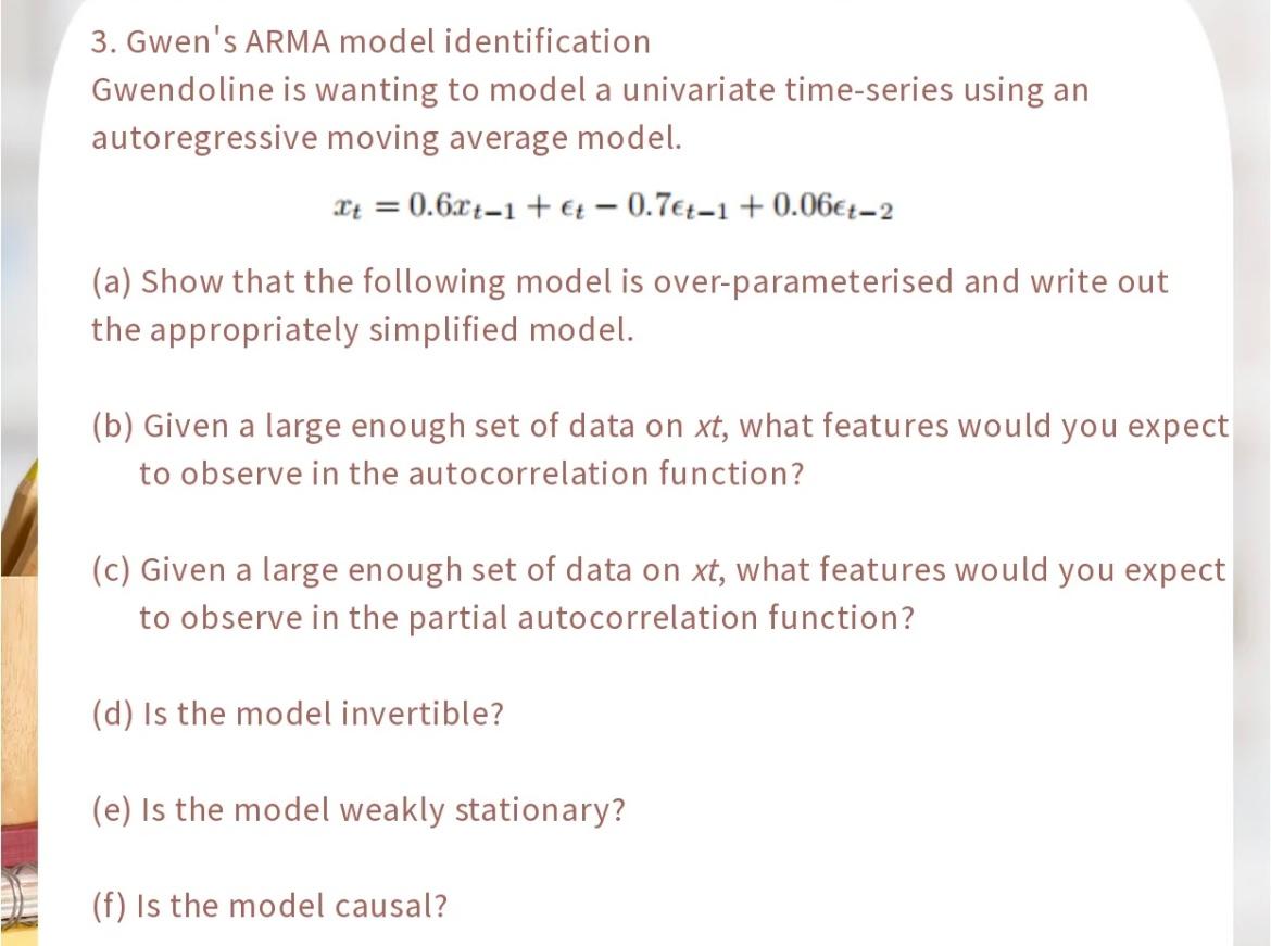 Solved 3. Gwen's ARMA model identification Gwendoline is | Chegg.com