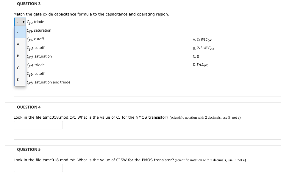 Solved QUESTION 3 Match the gate oxide capacitance formula | Chegg.com