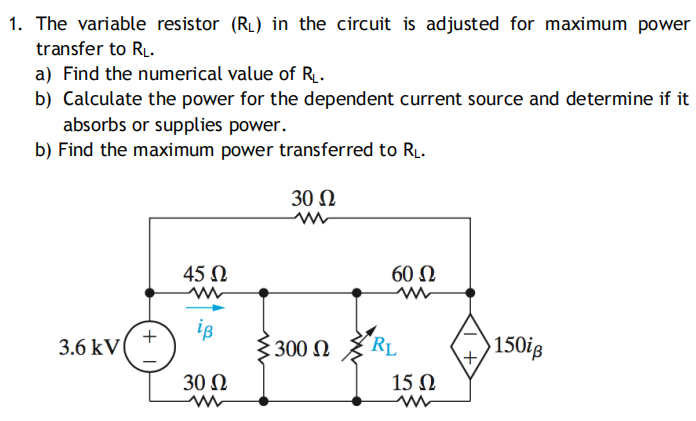 Solved The variable resistor (RL) in the circuit is adjusted | Chegg.com