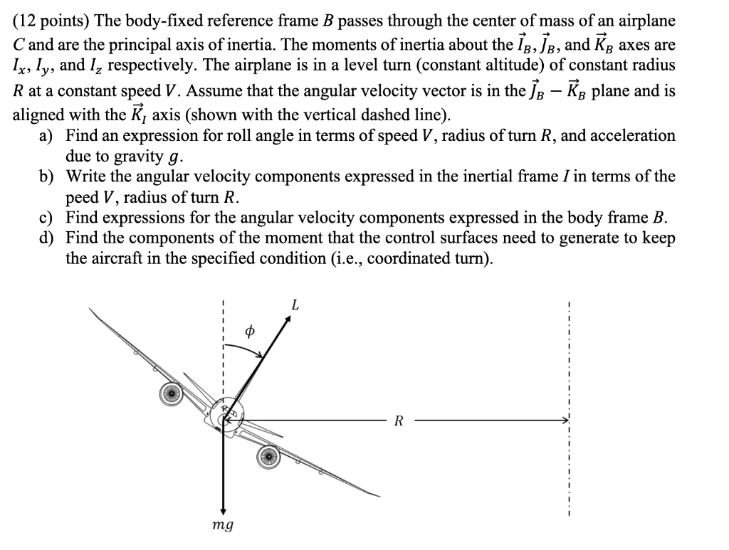Solved B В (12 points) The body-fixed reference frame B | Chegg.com