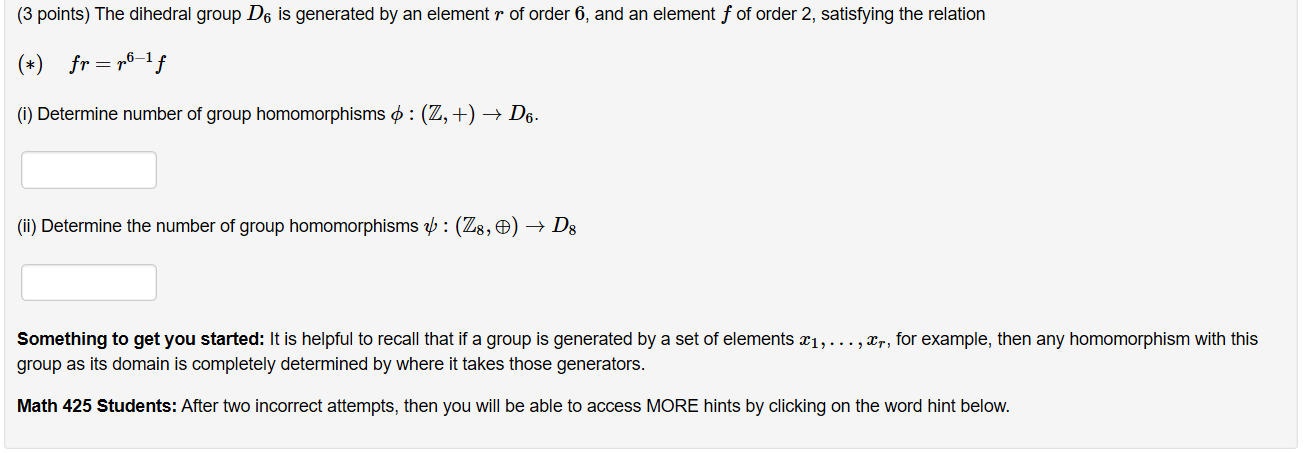 Solved (3 points) The dihedral group D6 is generated by an | Chegg.com