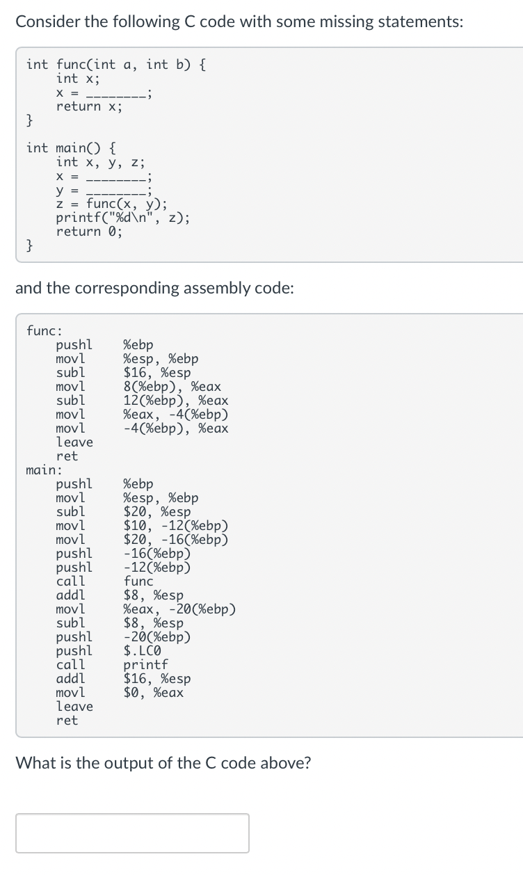 Solved Consider the following C code with some missing | Chegg.com