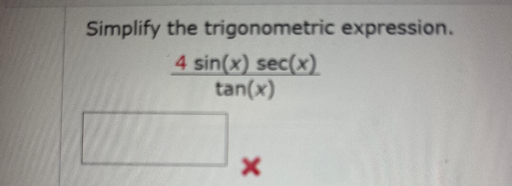 Solved Simplify the trigonometric expression. | Chegg.com