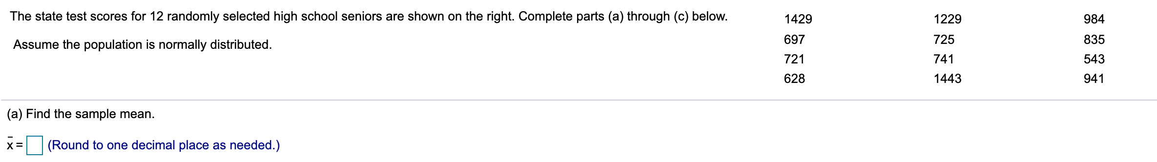 Solved The state test scores for 12 randomly selected high | Chegg.com
