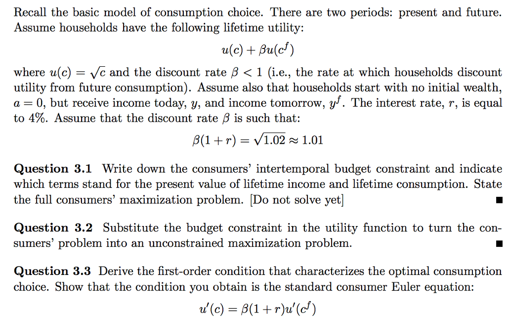 Recall the basic model of consumption choice. There | Chegg.com