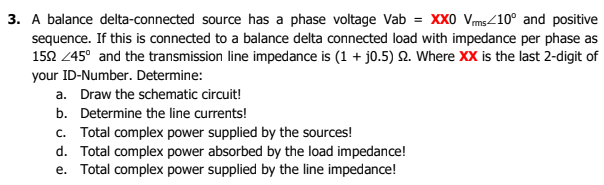 Solved 3. A balance delta-connected source has a phase | Chegg.com