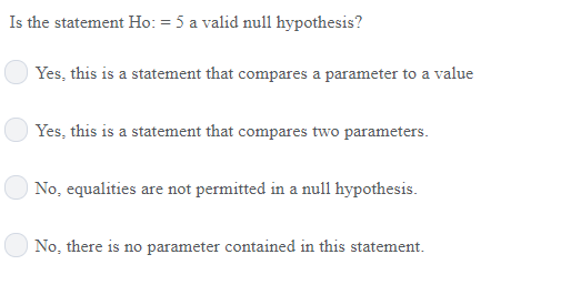 Solved Is the statement Ho:-5 a valid null hypothesis? Yes, | Chegg.com