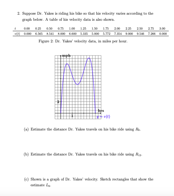 2. Suppose Dr. Yakes is riding his bike so that his | Chegg.com