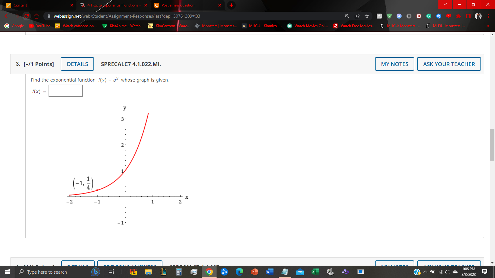 Solved Find The Exponential Function Fxax Whose Graph Is 