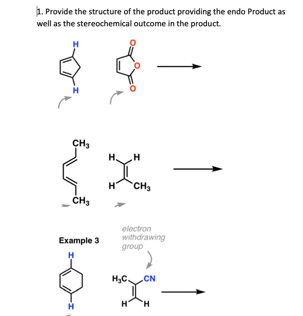 Solved 1. Provide the structure of the product providing the | Chegg.com