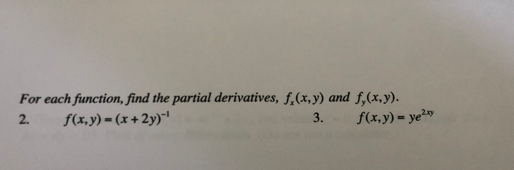 Solved For each function, find the partial derivatives, | Chegg.com