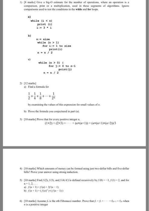 Solved 1) 8 marks] Give a big-O estimate for the number of | Chegg.com