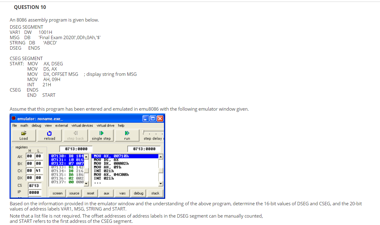 QUESTION 10 An 8086 assembly program is given below. | Chegg.com