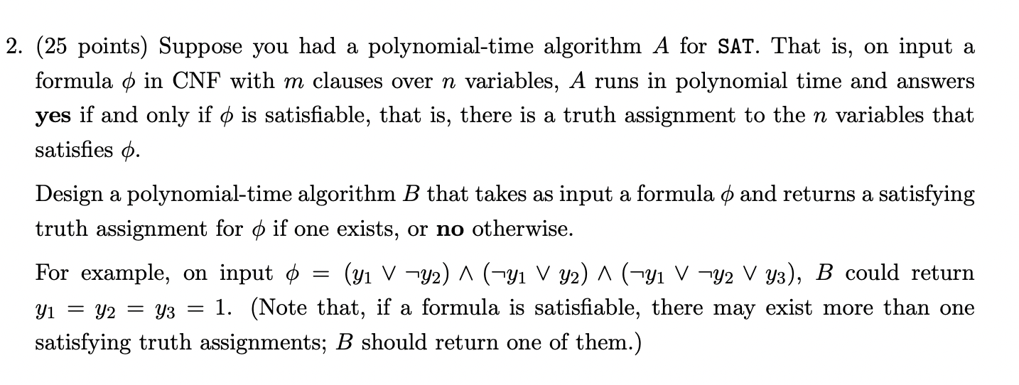 Solved 2 25 Points Suppose You Had A Polynomial Time