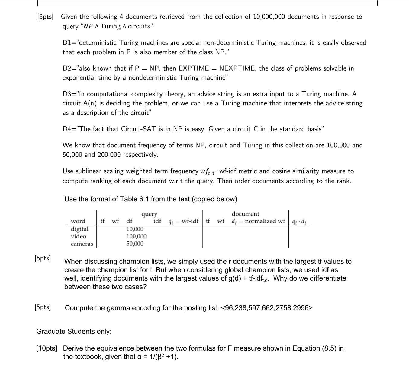 Solved [5pts] ﻿Given the following 4 ﻿documents retrieved | Chegg.com