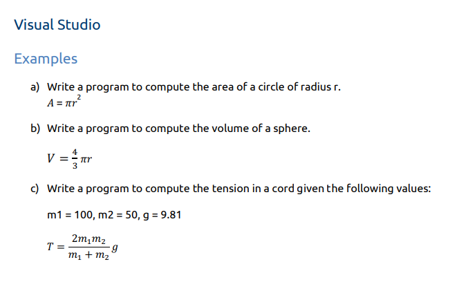 Solved Visual Studio Examples a) Write a program to compute | Chegg.com