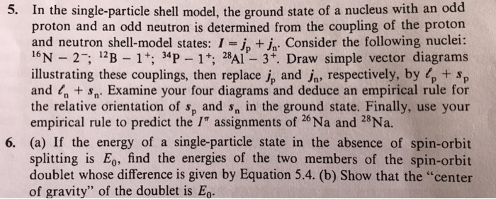Solved In the single-particle shell model, the ground state | Chegg.com