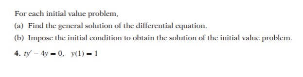 Solved For each initial value problem, (a) Find the general | Chegg.com