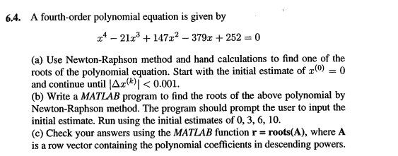 Solved 6.4. A fourth-order polynomial equation is given by | Chegg.com