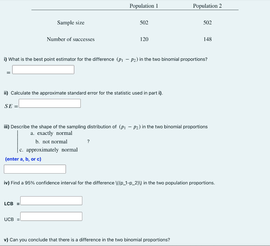 Solved i) What is the best point estimator for the | Chegg.com