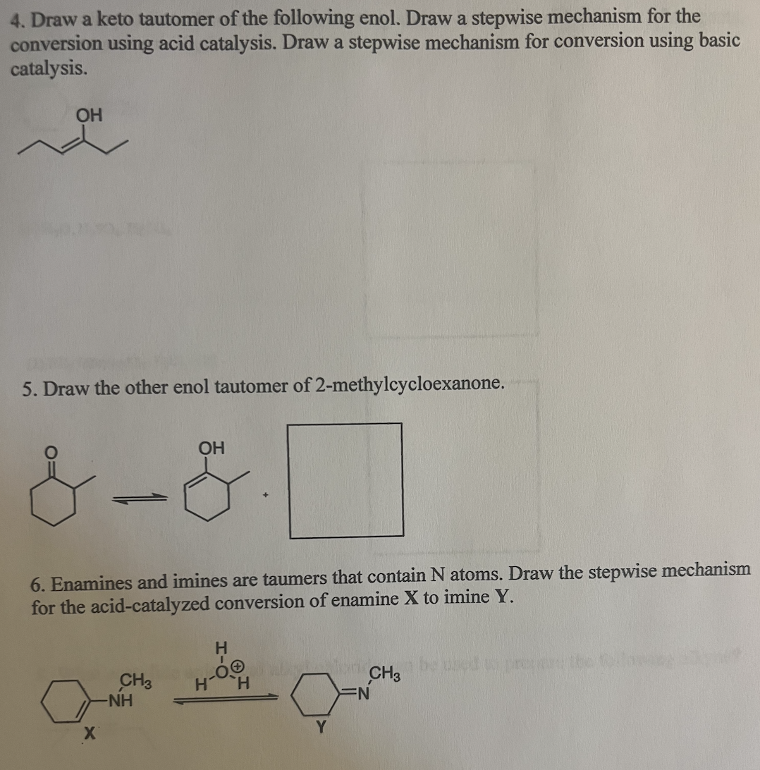 Draw a keto tautomer of the following enol. Draw a | Chegg.com